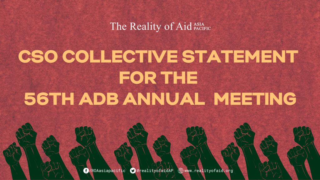 CSO Collective Statement for the 56th ADB Annual Meeting | Reality of Aid